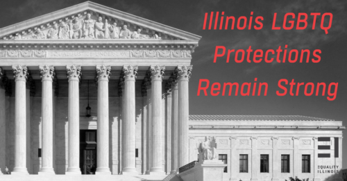 Illinois LGBTQ Civil Rights Protections Remain Strong – Equality Illinois